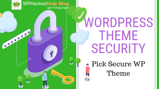 WordPress Theme Security - What, Why & How to Check?