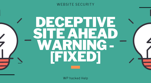 How To Fix "Deceptive Site Ahead" Warning in Website [2024]
